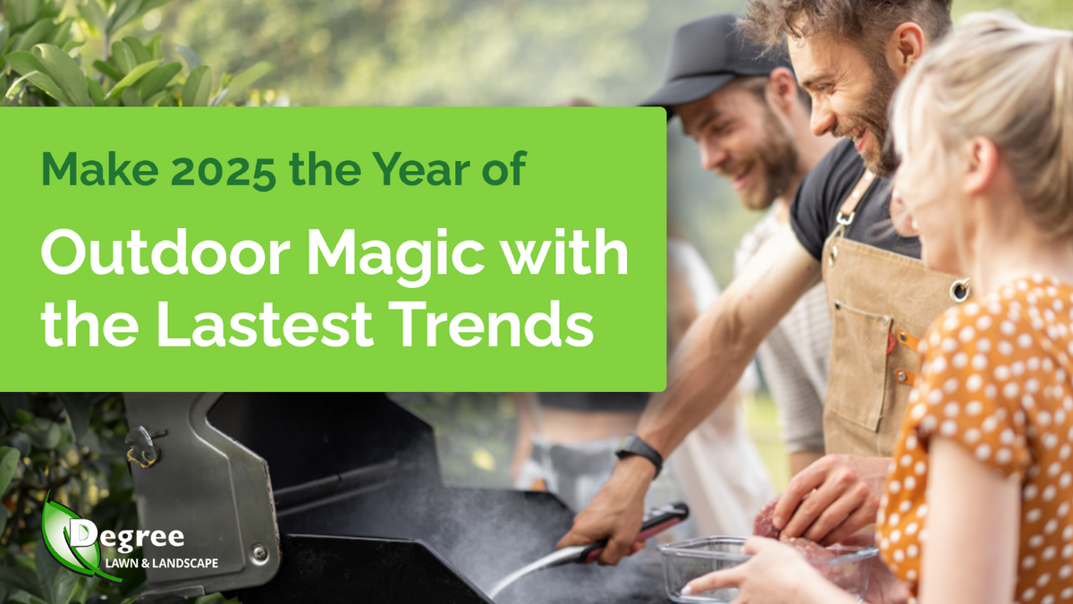 Make 2025 the Year of Outdoor Magic with The Latest Trends | Degree ...